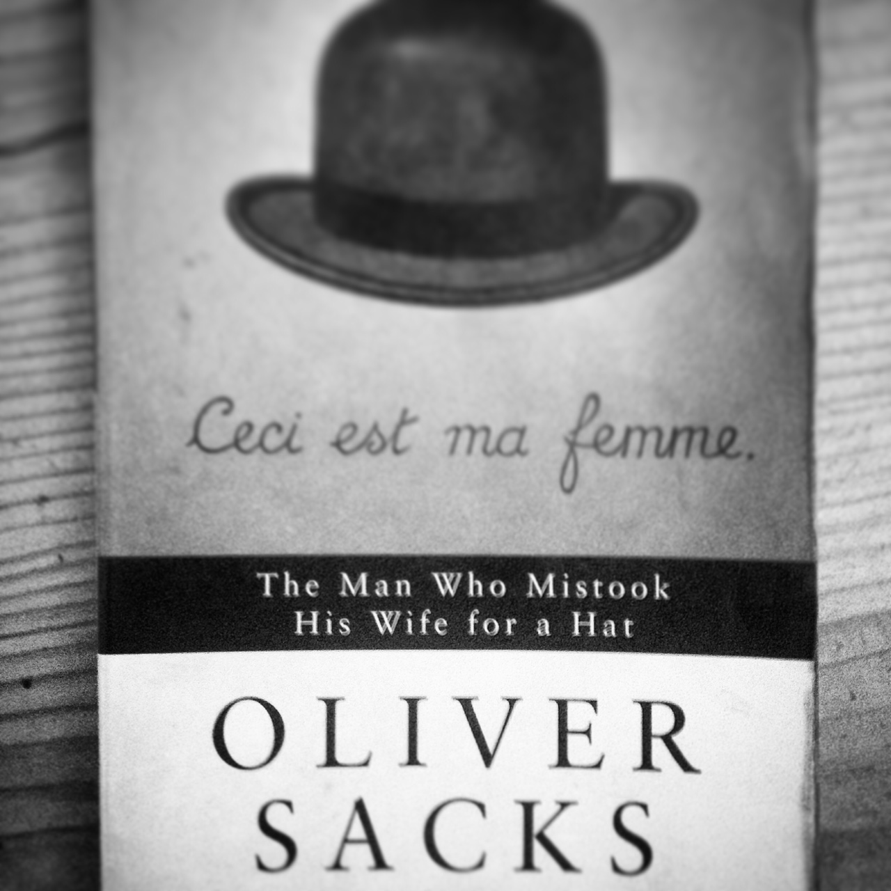 The Man Who Mistook His Wife for a Hat by Oliver Sacks 🎩 – Professional ...