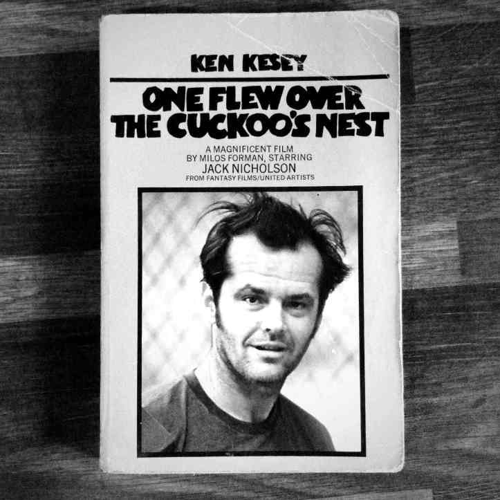 One Flew Over the Cuckoo’s Nest by Ken Kesey – Professional Moron