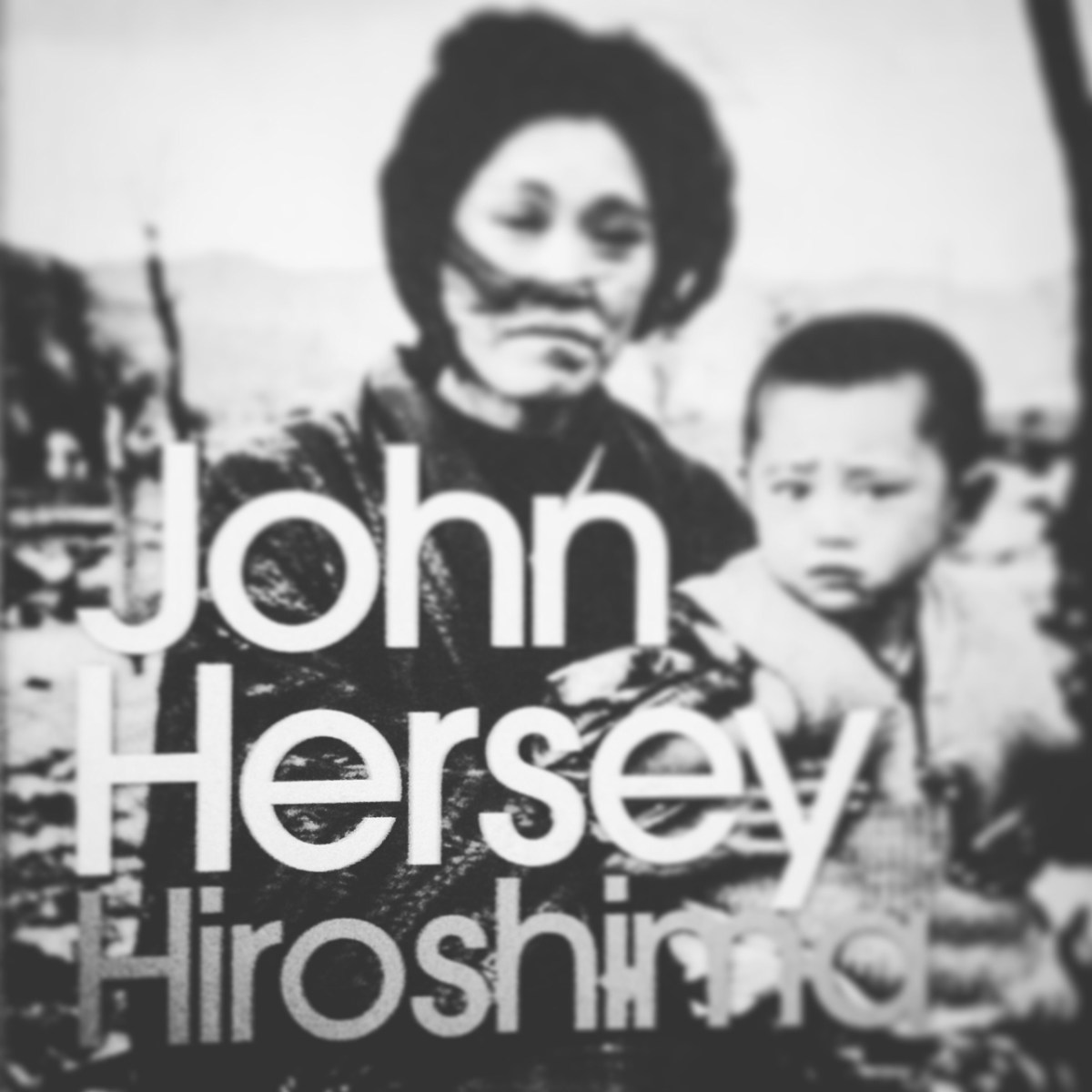 Hiroshima by John Hersey – Professional Moron