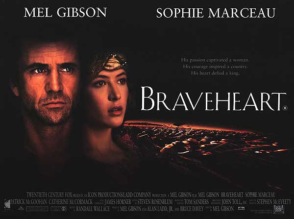 Braveheart: “They may take our lives, but they’ll never take… our ...