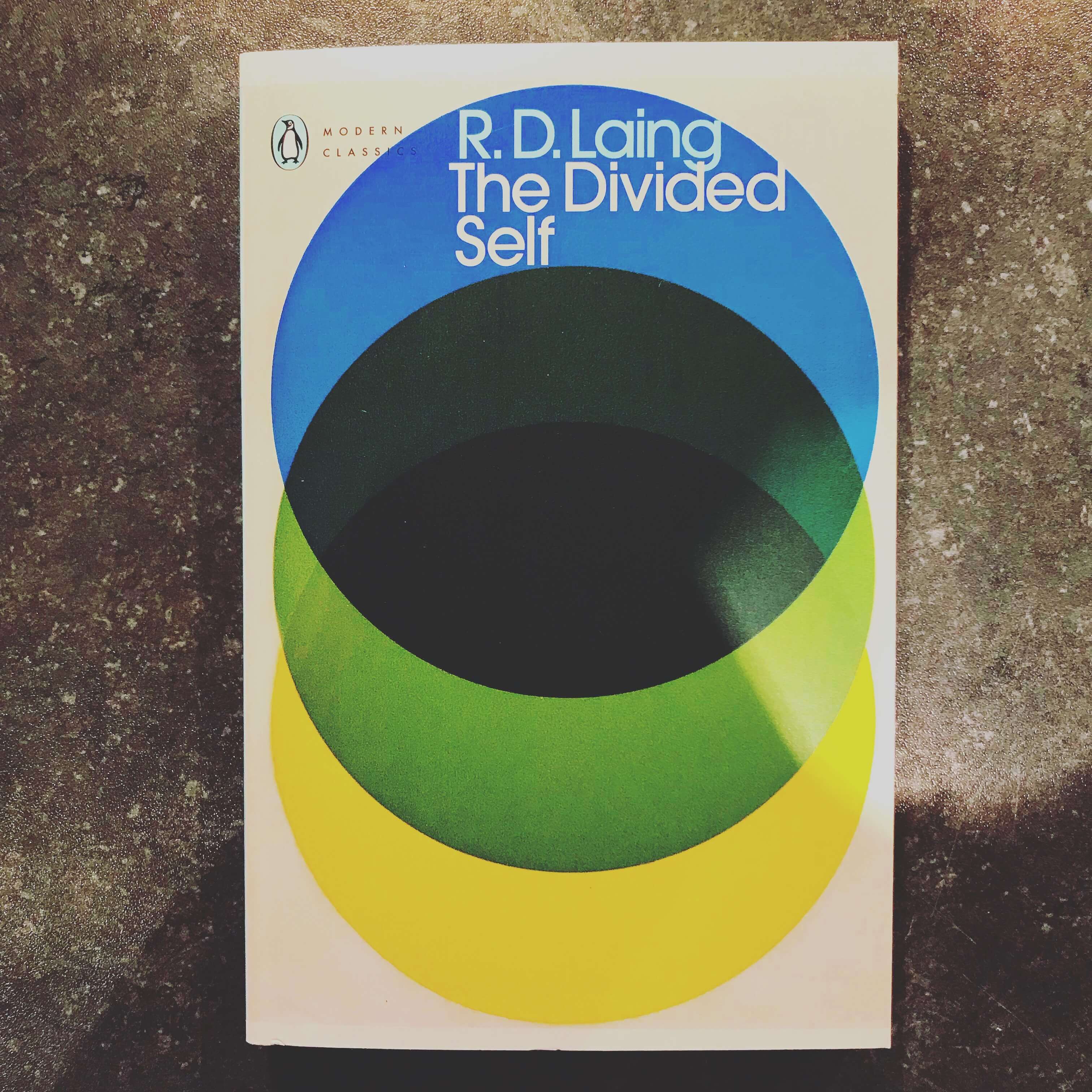The Divided Self by R.D. Laing – Professional Moron
