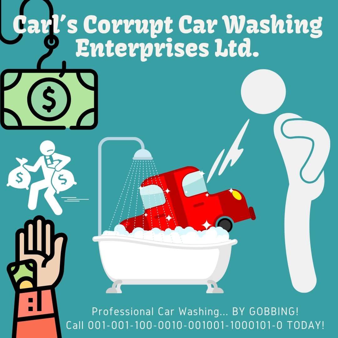Carl’s Corrupt Car Washing Enterprises Ltd. [Sponsored Post ...