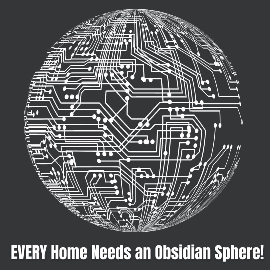 Obsidian Spheres “R” Us [Sponsored Post] – Professional Moron