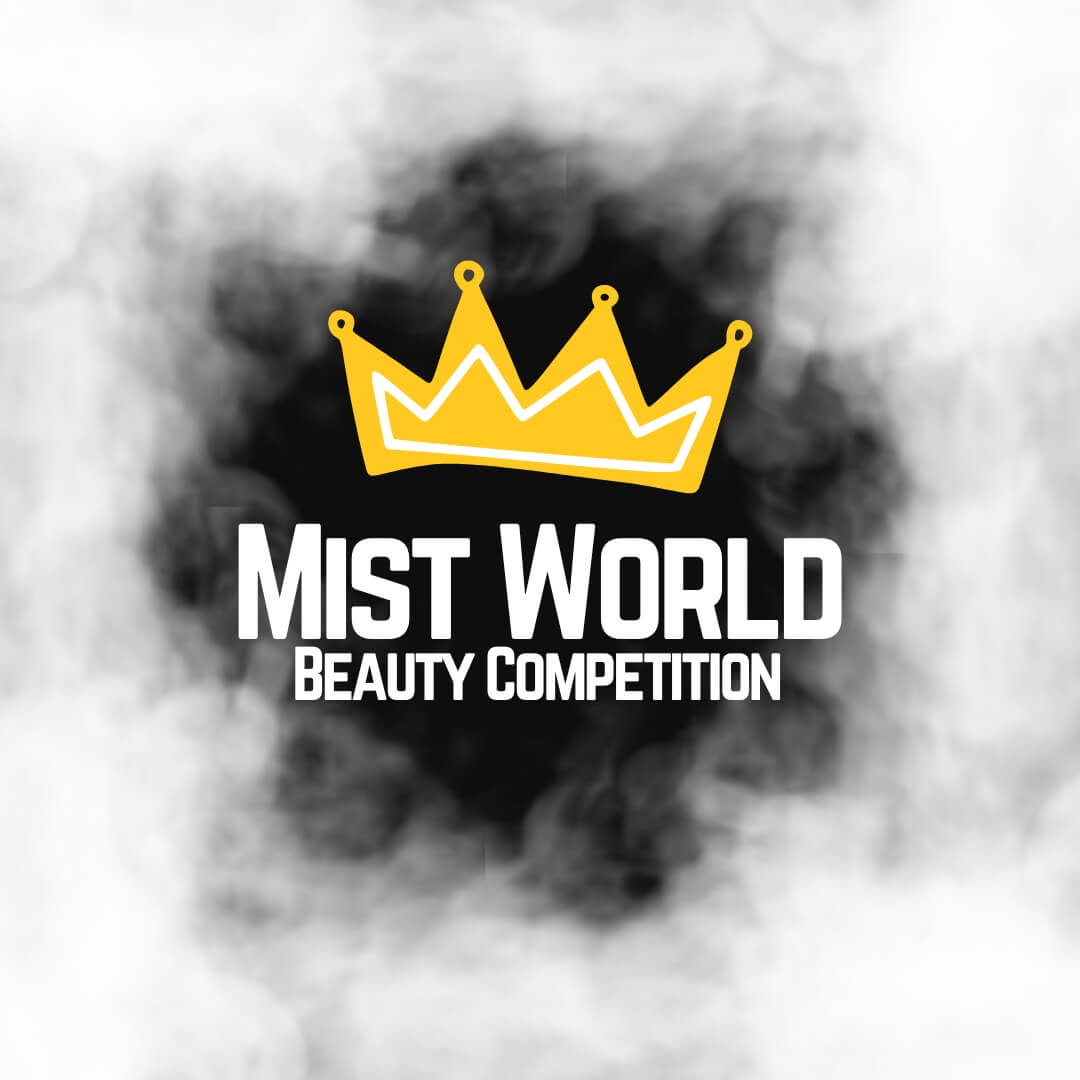 Mist World Beauty Competition [Sponsored Post] – Professional Moron