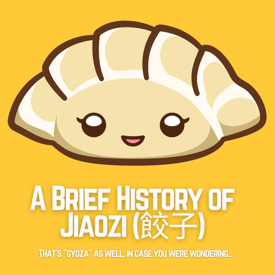 The History of Jiaozi (餃子) 🇨🇳 – Professional Moron