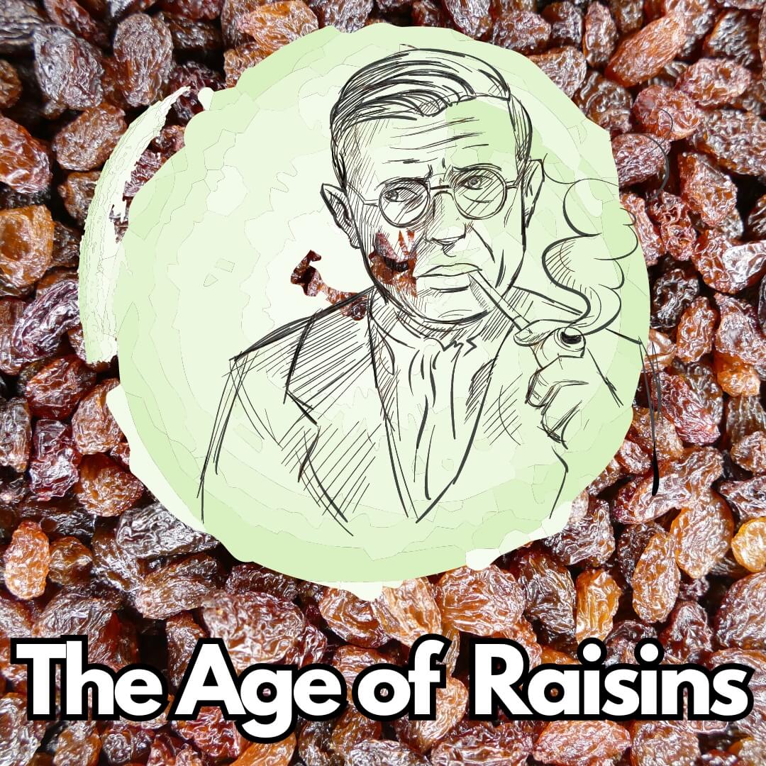 The Age of Raisins: Great Books That Never Were – Professional Moron