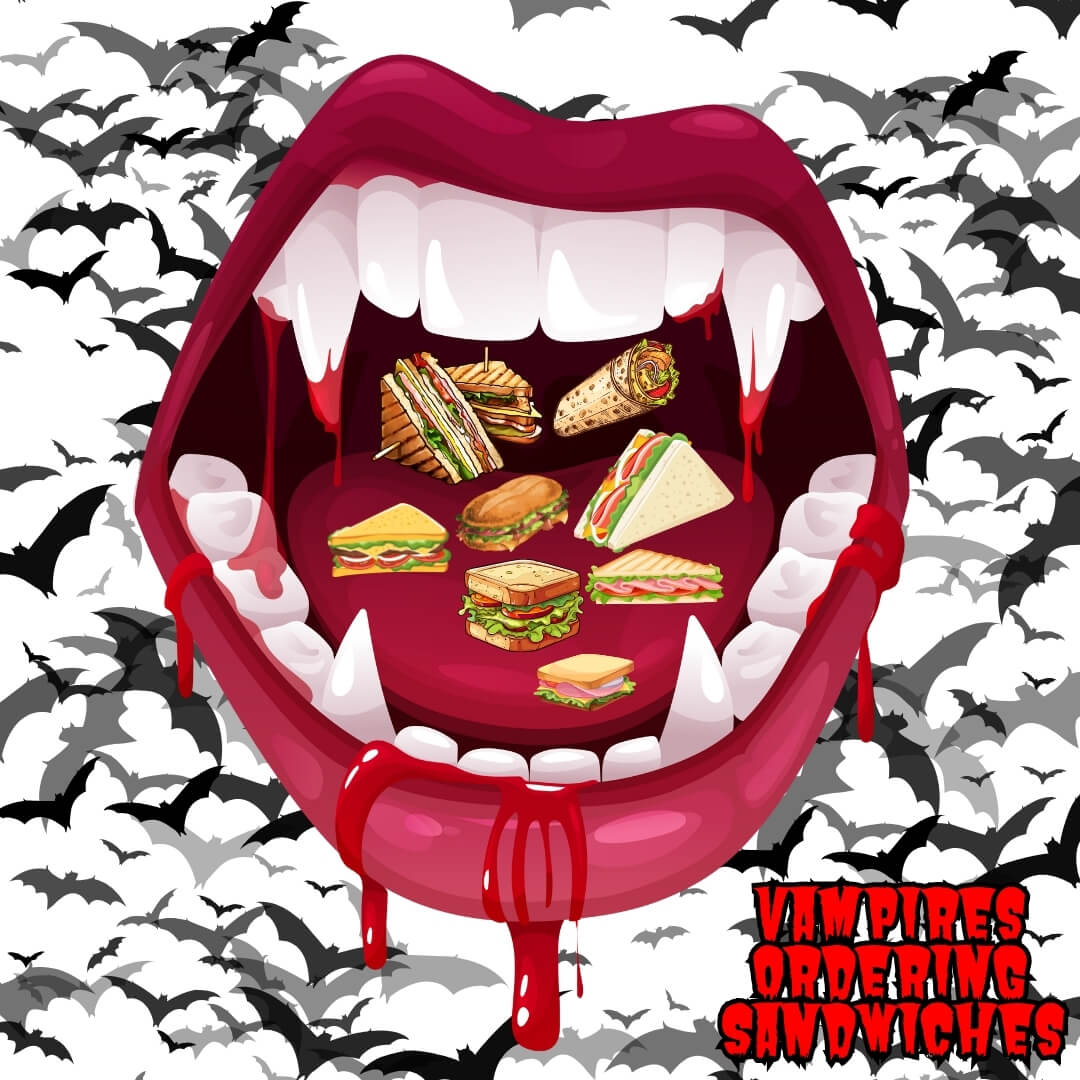 Short Story #2: Vampires Ordering Sandwiches – Professional Moron