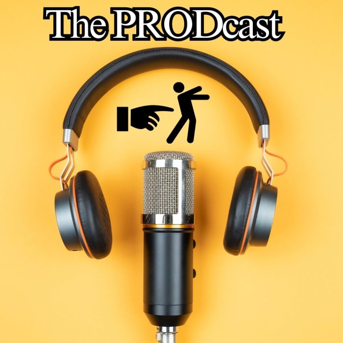 The PRODcast for Prodding Enthusiasts 👈👉 [Sponsored Post ...