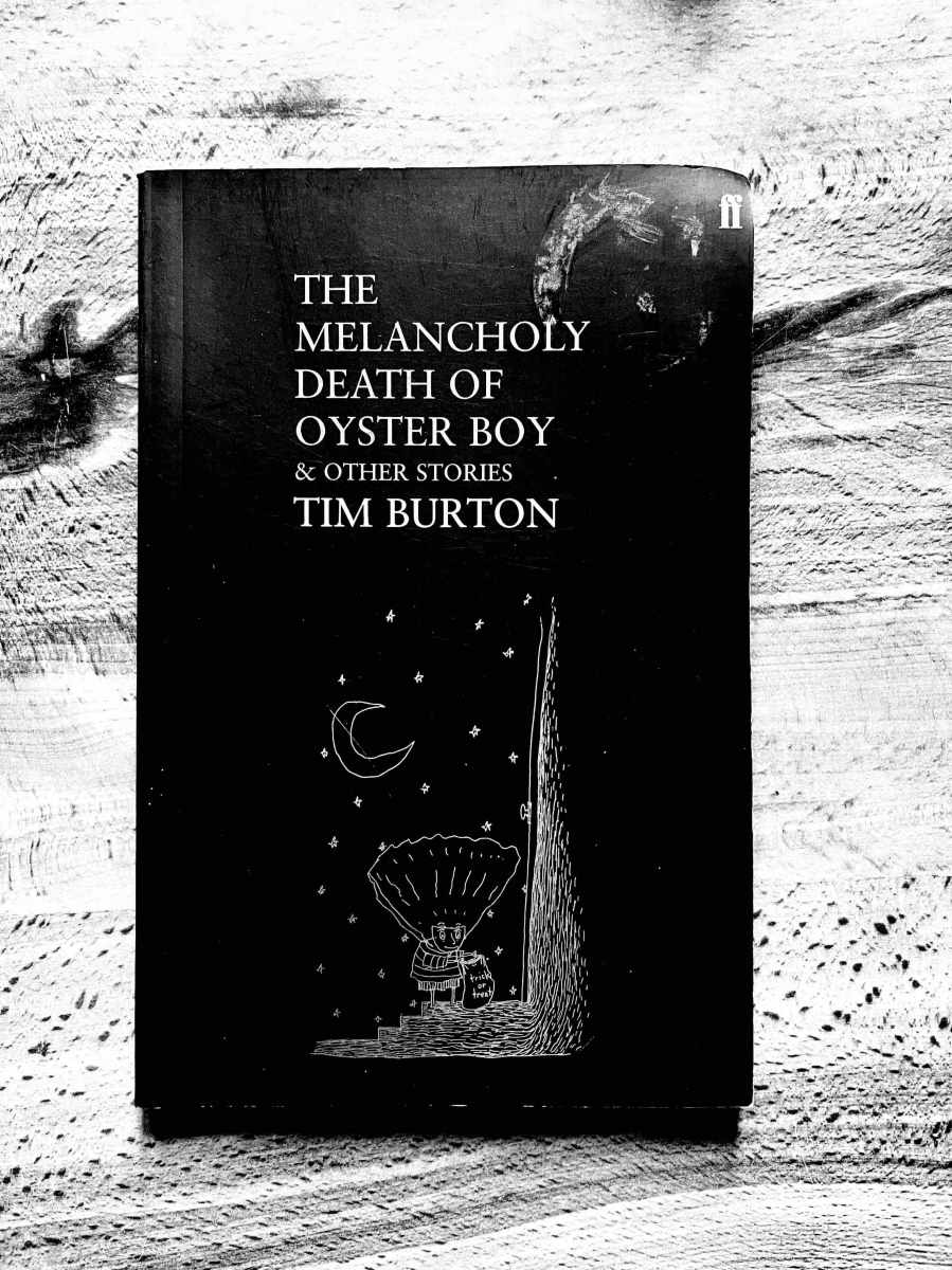 The Melancholy Death of Oyster Boy & Other Short Stories by Tim Burton ...