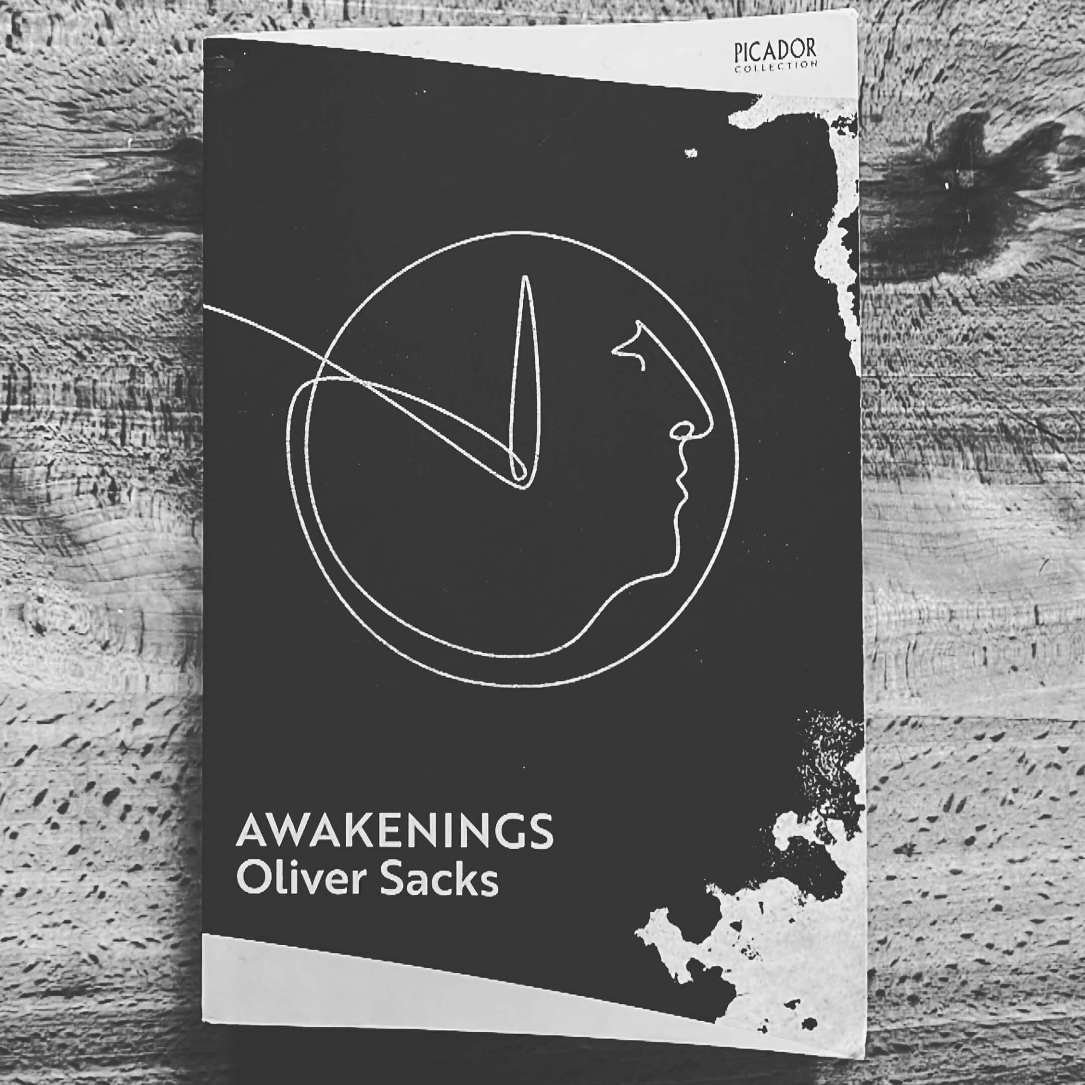 Awakenings by Dr. Oliver Sacks – Professional Moron