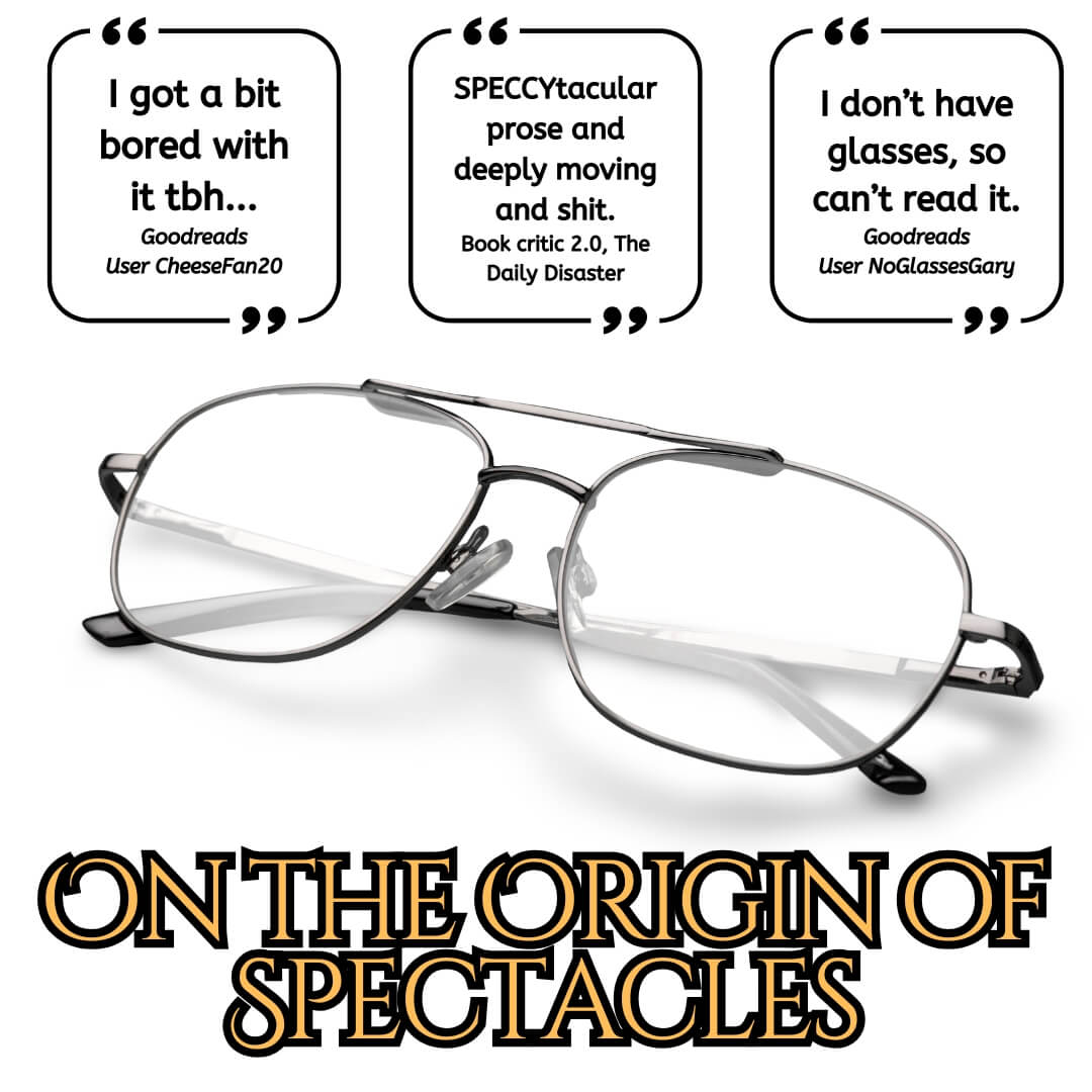 On the Origin of Spectacles: Great Books That Never Were 👓 ...